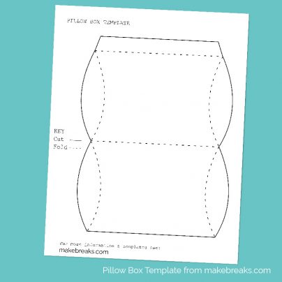 Free Pillow Box Template - Make Breaks