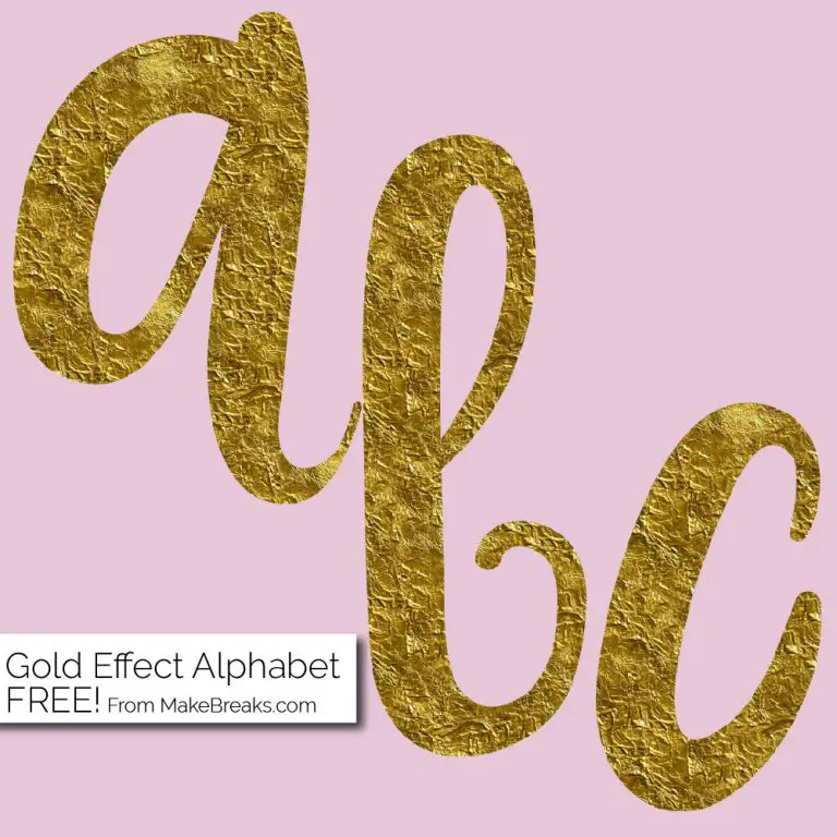 Gold Foil Style Free Printable Letters - Make Breaks