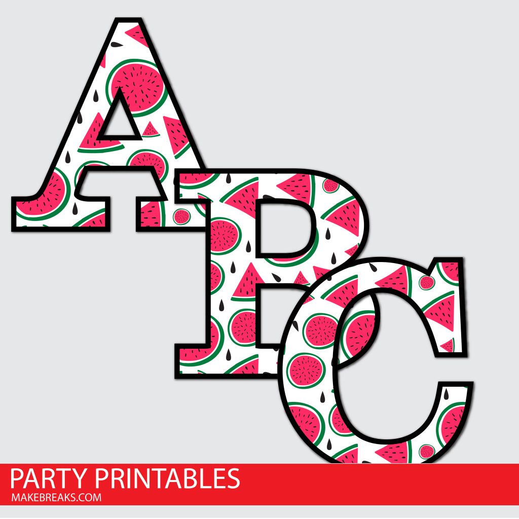 Watermelon Free Printable Letters - Make Breaks