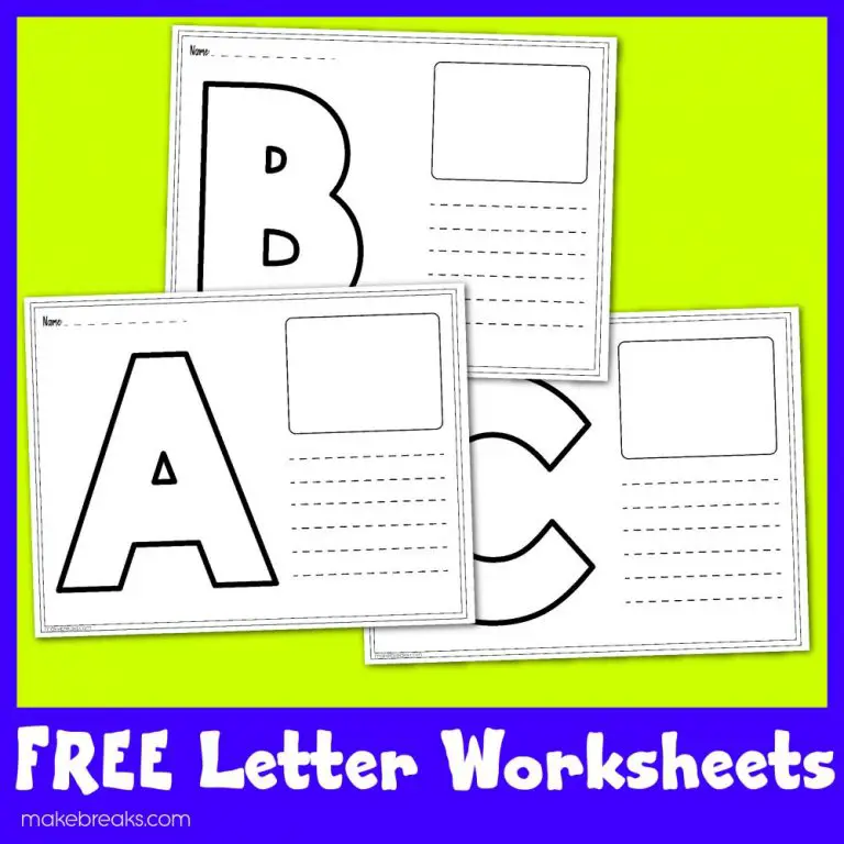 Free Letters Worksheets For Teachers - Make Breaks