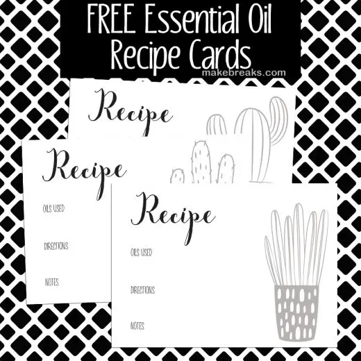 Free Essential Oils Recipe Cards - Blank Oil Cards - Make Breaks