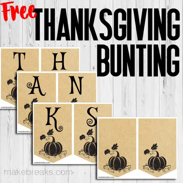 Thanksgiving Bunting Template - Make Breaks