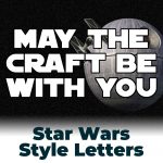 Free Star Wars Style Outlined Letters - Make Breaks