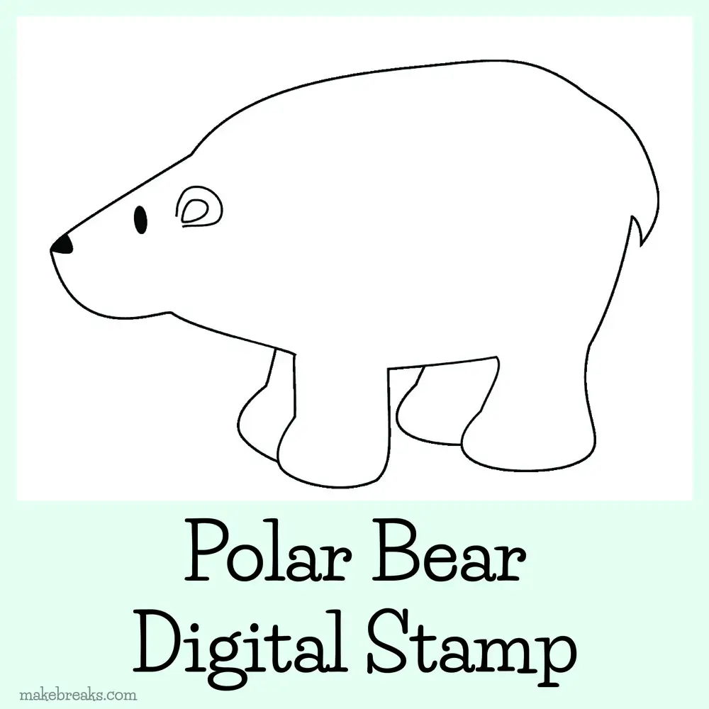 Free Digital Stamp - Polar Bear - Make Breaks