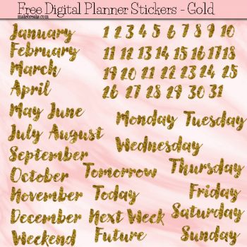 Free Digital Planner Stickers - GOLD Months, Days and Dates - Make Breaks