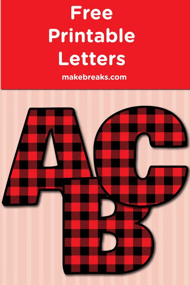 Free Printable Bold Plaid Alphabet - Make Breaks