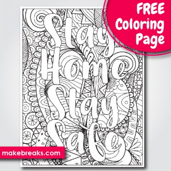 Free Stay Home, Stay Safe Word Coloring Page 2 - Make Breaks