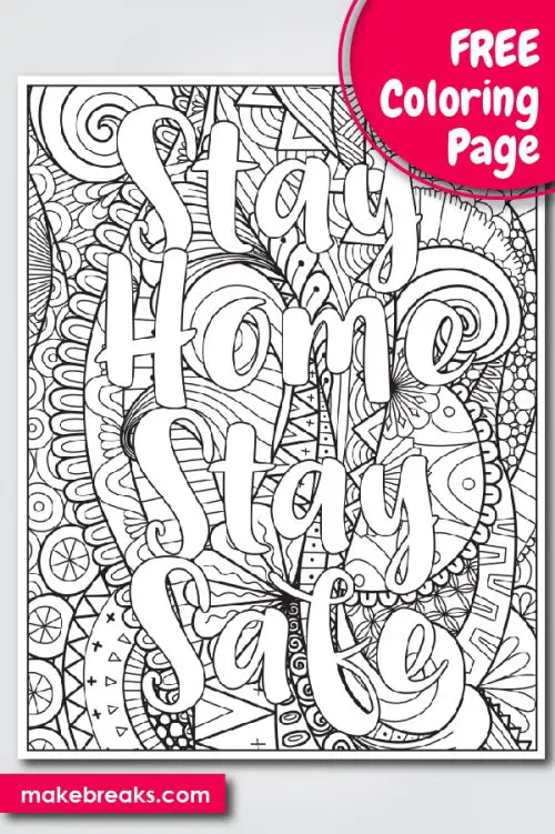 Free Stay Home, Stay Safe Word Coloring Page 2 - Make Breaks