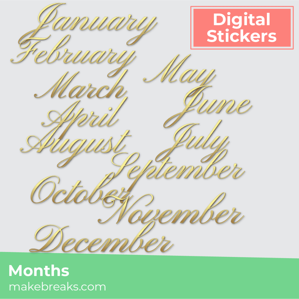 Free Gold Month Headers Digital Planner Stickers - Make Breaks