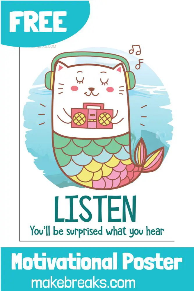 Free Printable 'Listen' Mermaid Cat Motivational Poster - Make Breaks