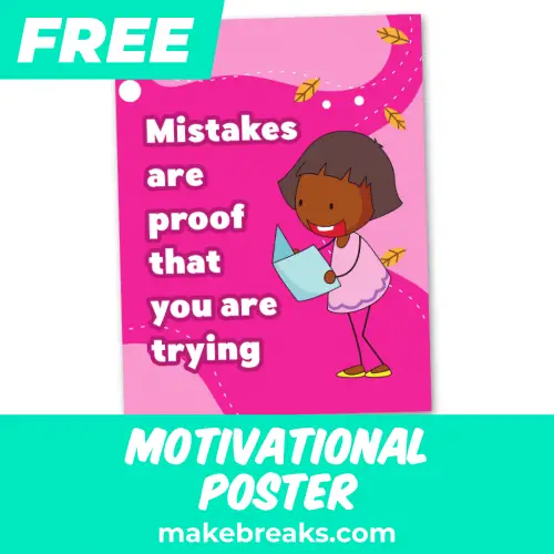 Free Printable "Mistakes Are Proof That You Are Trying" Motivational ...