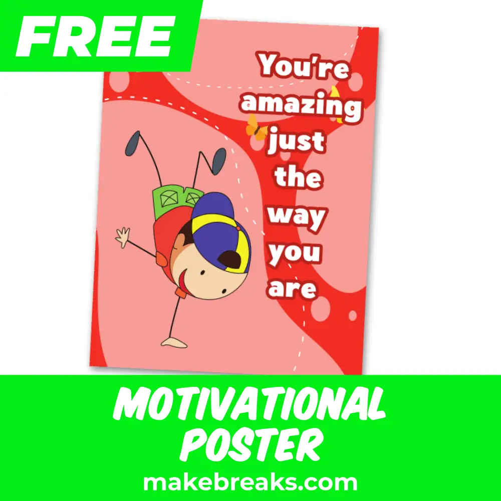 Free Printable "You're Amazing Just The Way You Are" Motivational ...
