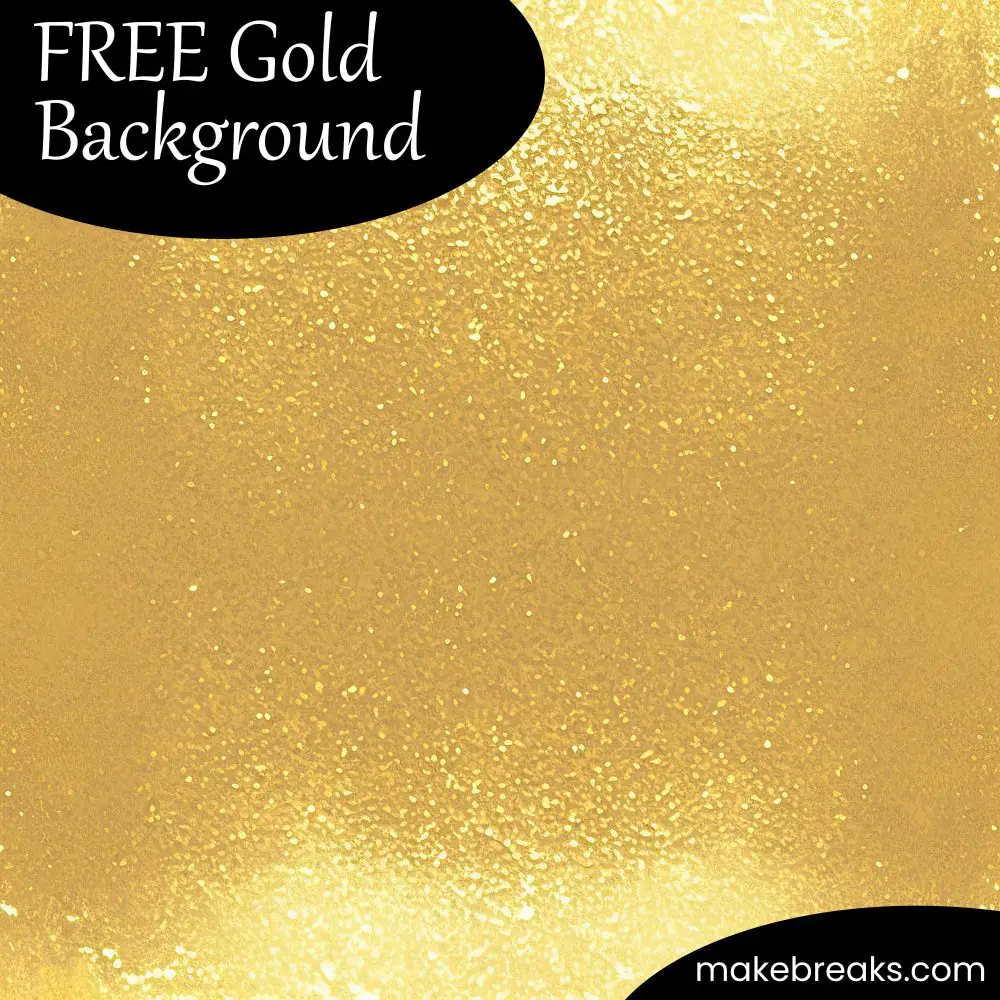 FREE Gold Foil Background - Make Breaks
