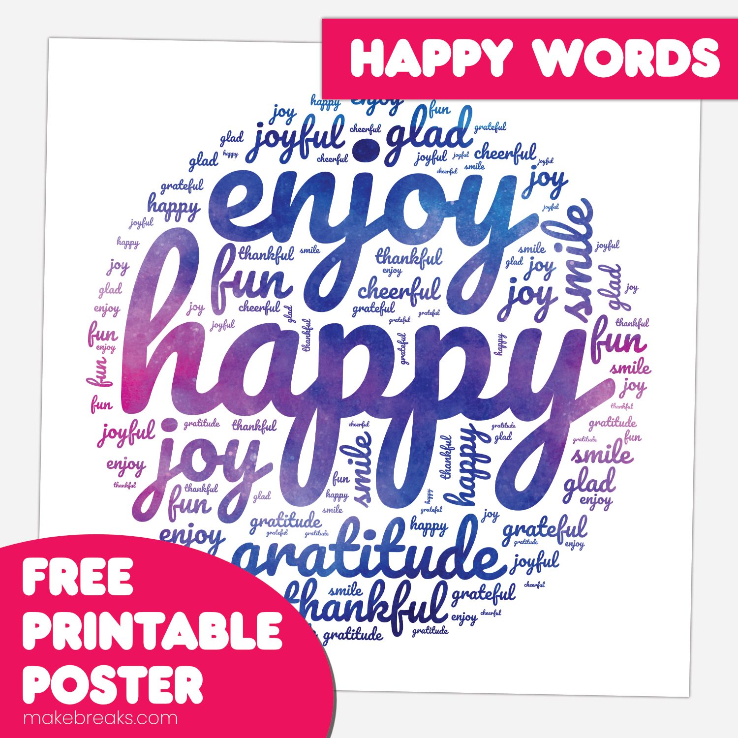 Free Printable 'Happy' Themed Word Cloud Poster - Make Breaks