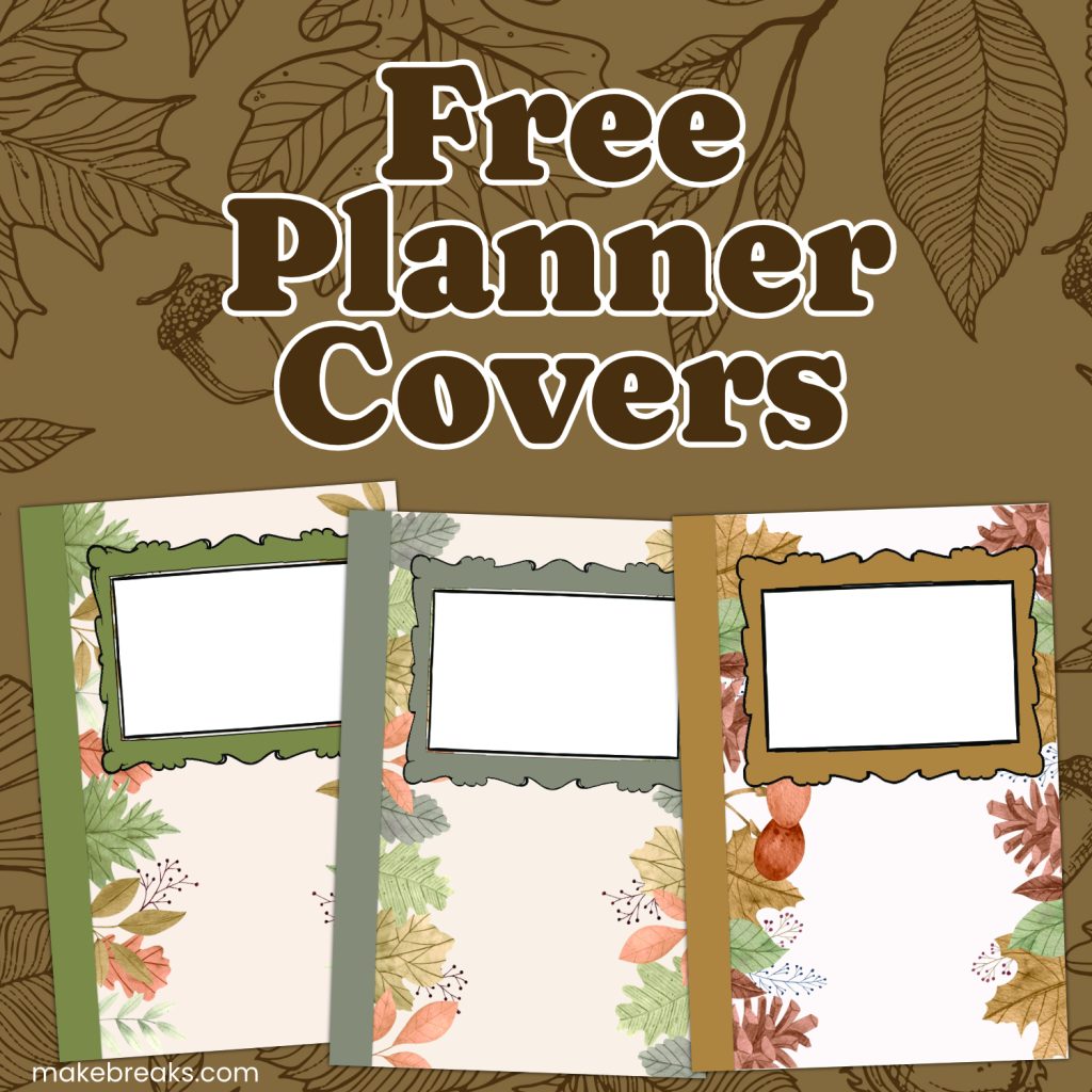Free Autumn Digital Planner Covers for Goodnotes - Make Breaks
