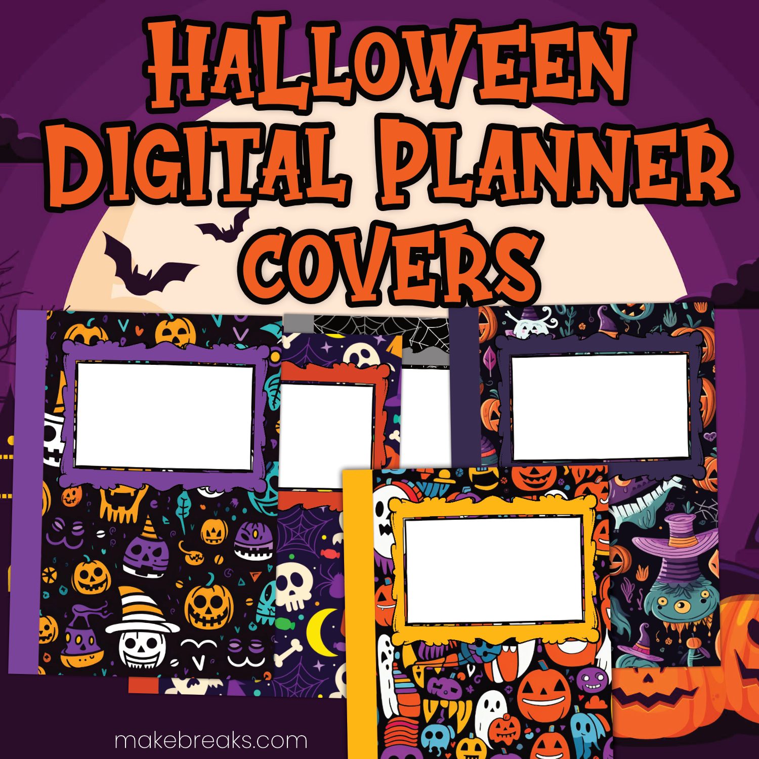 Free Halloween Digital Planner Covers - Make Breaks