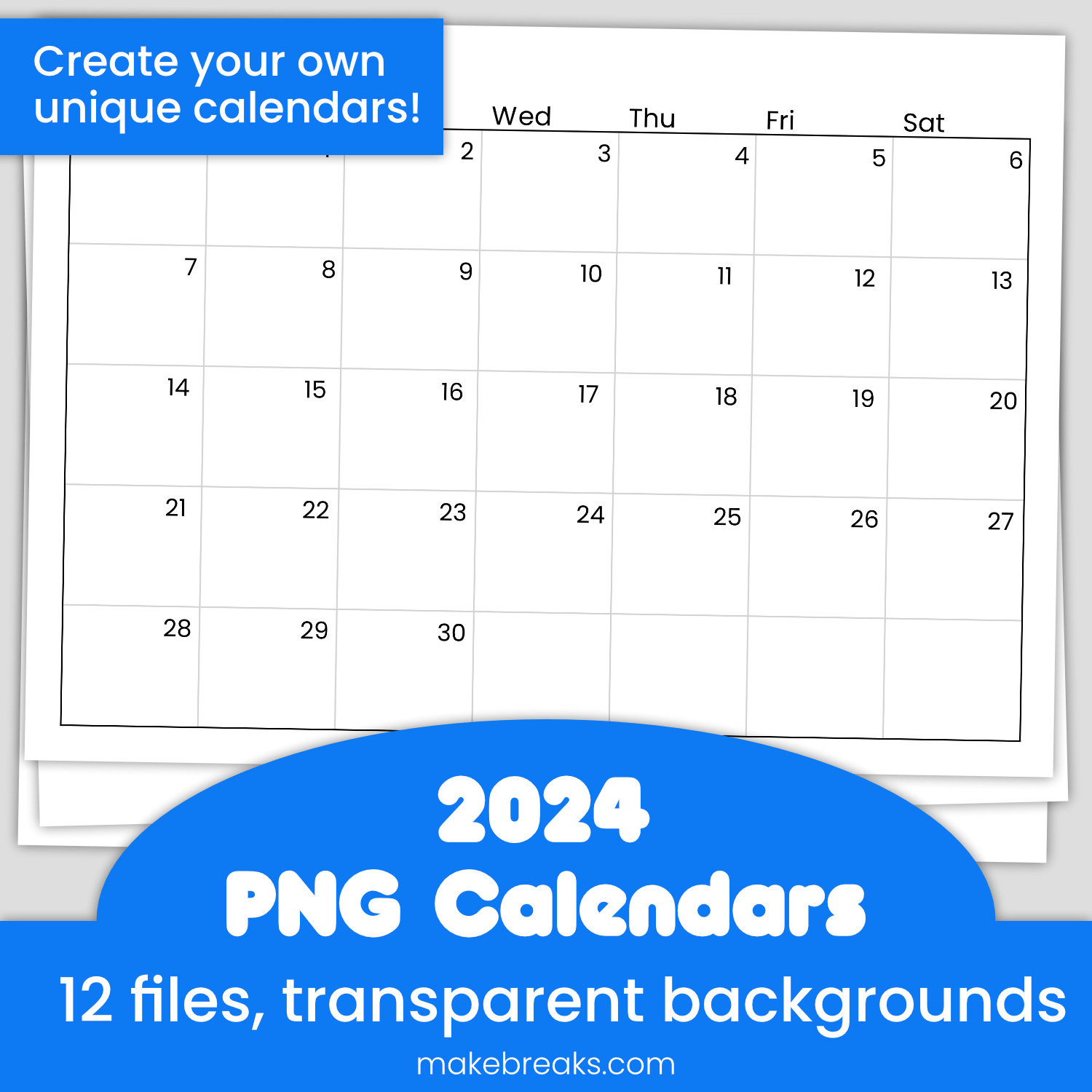 PNG Calendar Templates - Create Your Own Custom Calendar - Make Breaks
