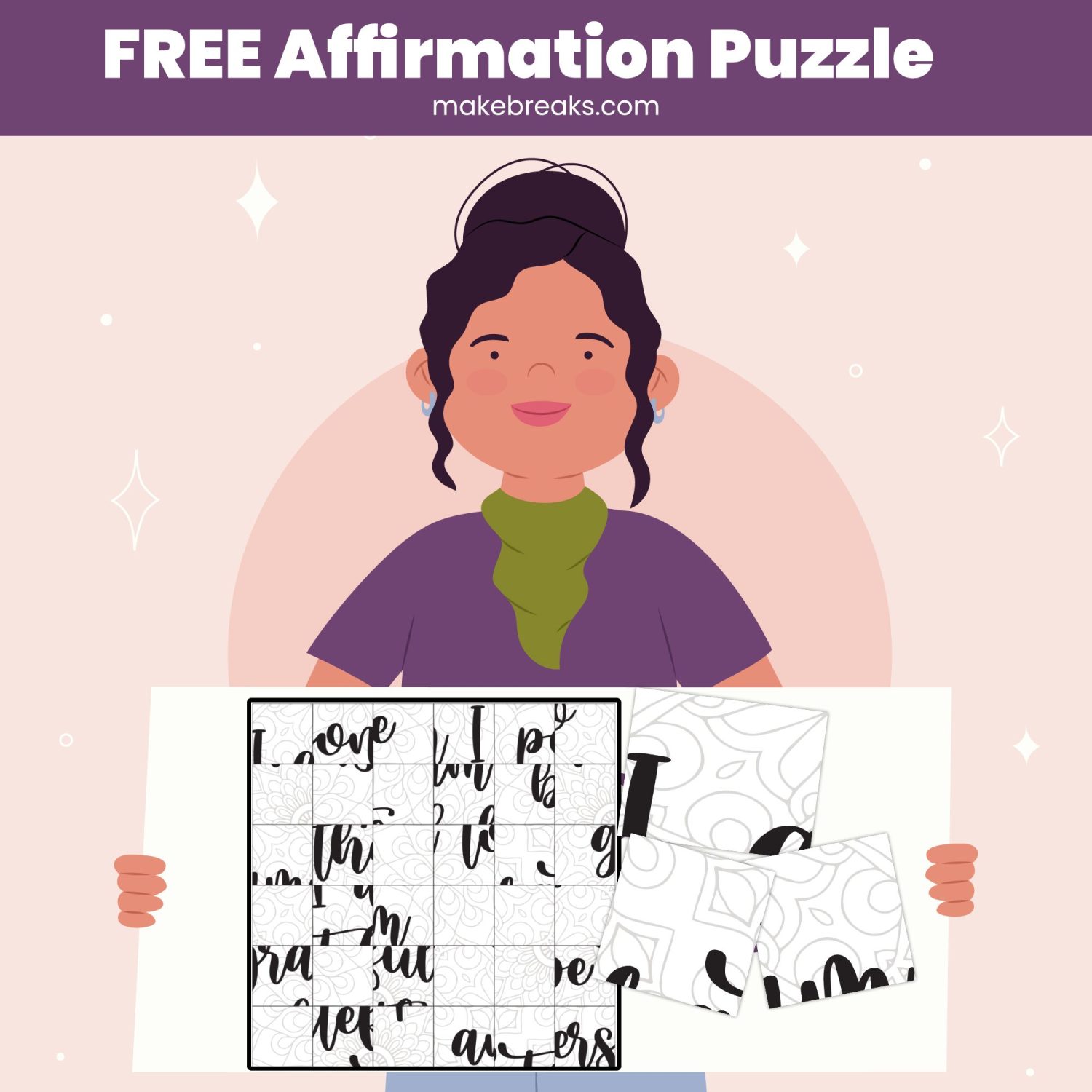Free Printable Affirmation Puzzle - Make Breaks