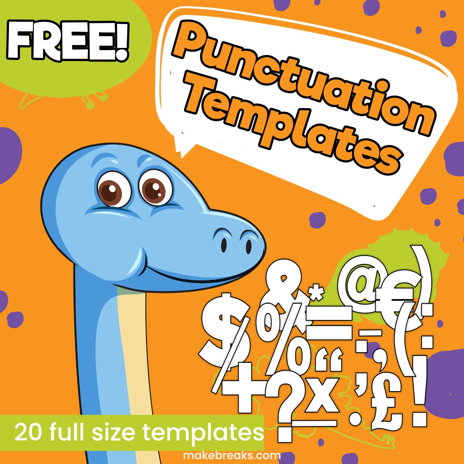Free Printable Punctuation Templates - Make Breaks