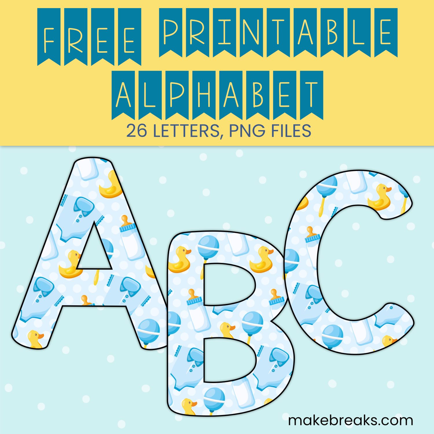 Free Blue Baby Boy Themed Printable Upper Case Alphabet - Make Breaks