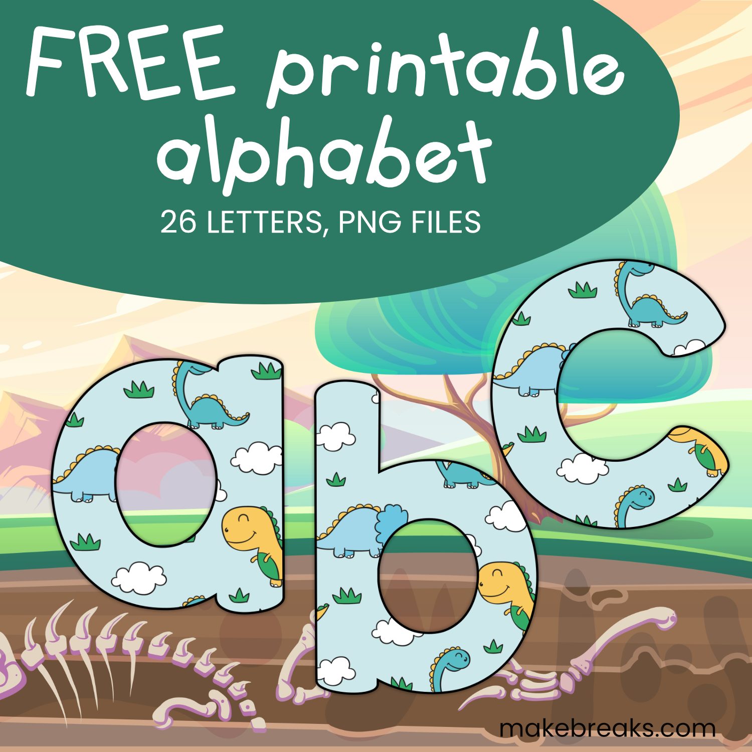 Set 3 Free Cute Dinosaur Themed Printable Lower Case Letters - Make Breaks