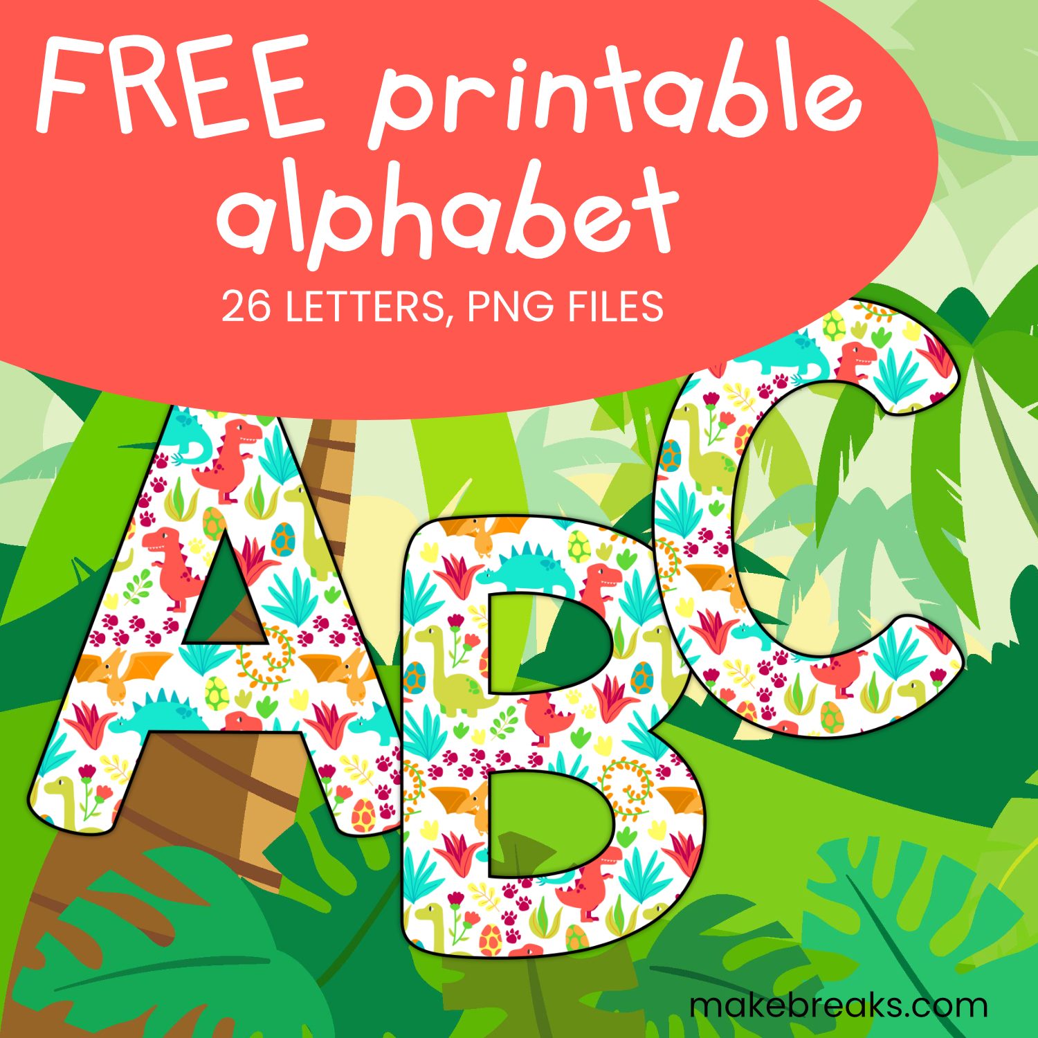 Free Cute Dinosaur Themed Printable Upper Case Letters - Make Breaks
