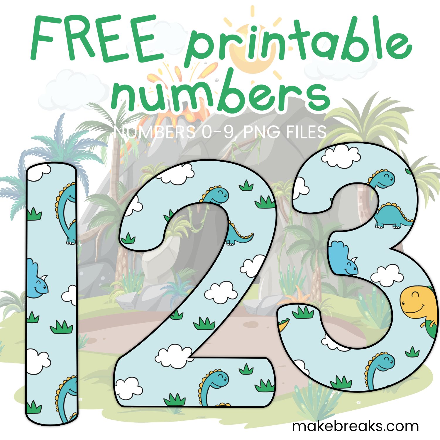 Set 3 Free Cute Dinosaur Themed Printable Numbers - Make Breaks