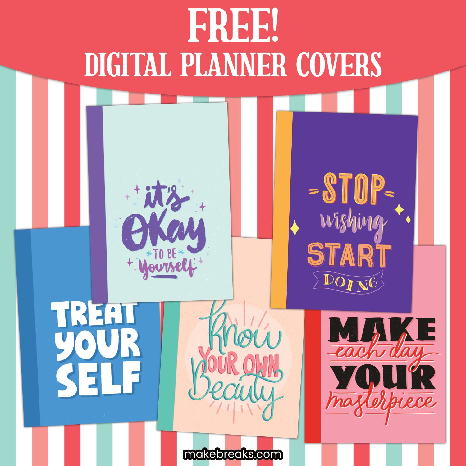 Motivational Digital Planner Covers - Make Breaks