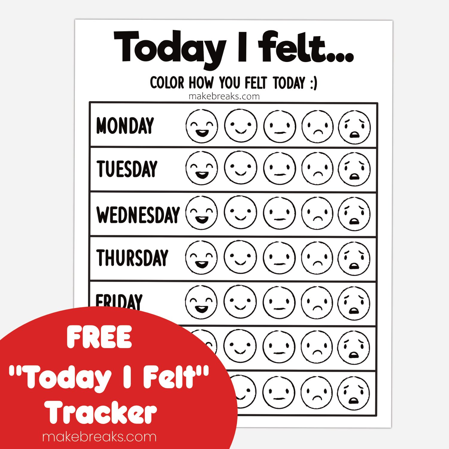 Today I Felt Undated Mood Tracker - Make Breaks